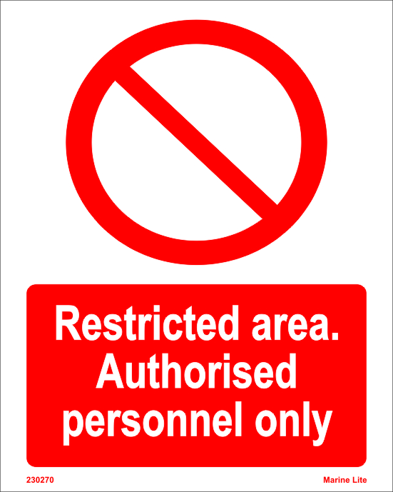 ISPS Code Signs :: Restricted area. Authorised personnel only230270 ...