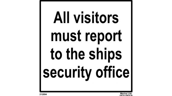 ISPS Code Signs :: All visitors must report to the ships security ...