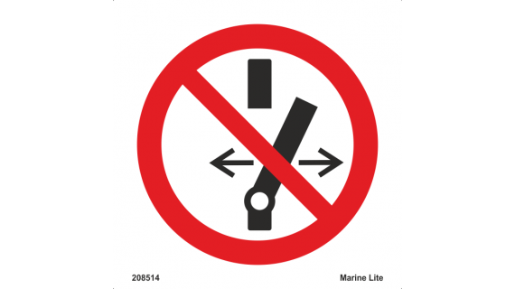 Prohibition Signs :: Do Not Alter Position Of Switch 208514